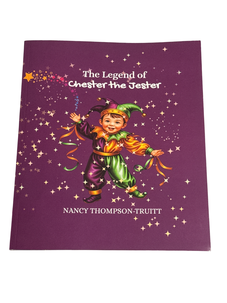 "The Legend of Chester the Jester" Book